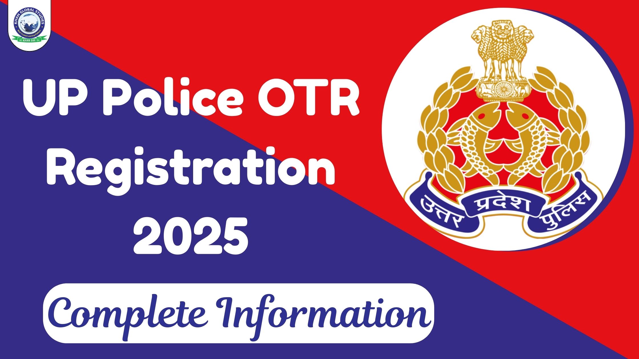 UP Police OTR Registration 2025: Complete Information