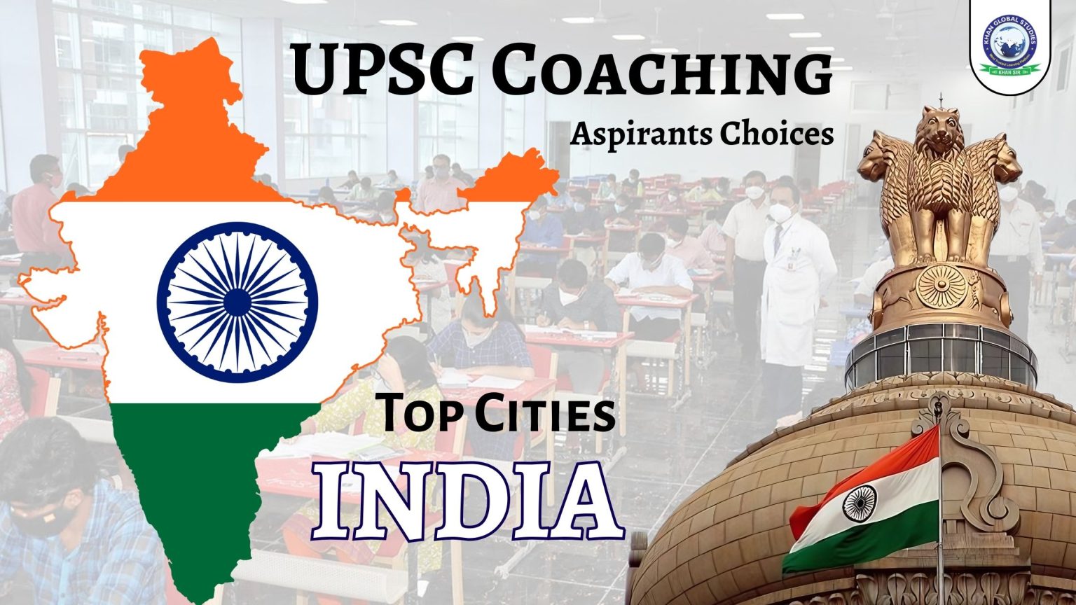 Which City is Best for UPSC Coaching in India? Top Cities
