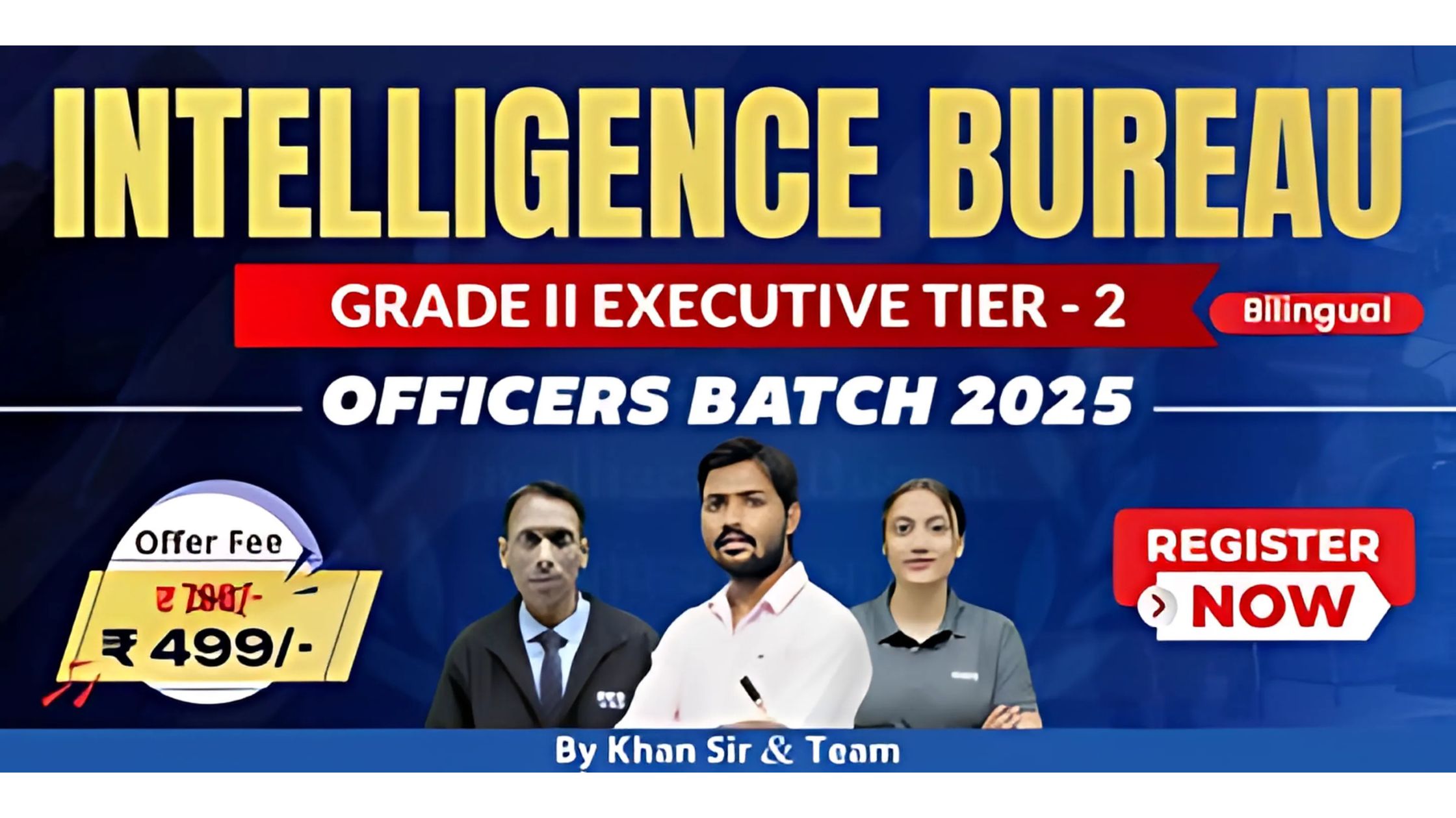 Join Online IB ACIO Tier-II Target Batch-2025 (Bilingual)