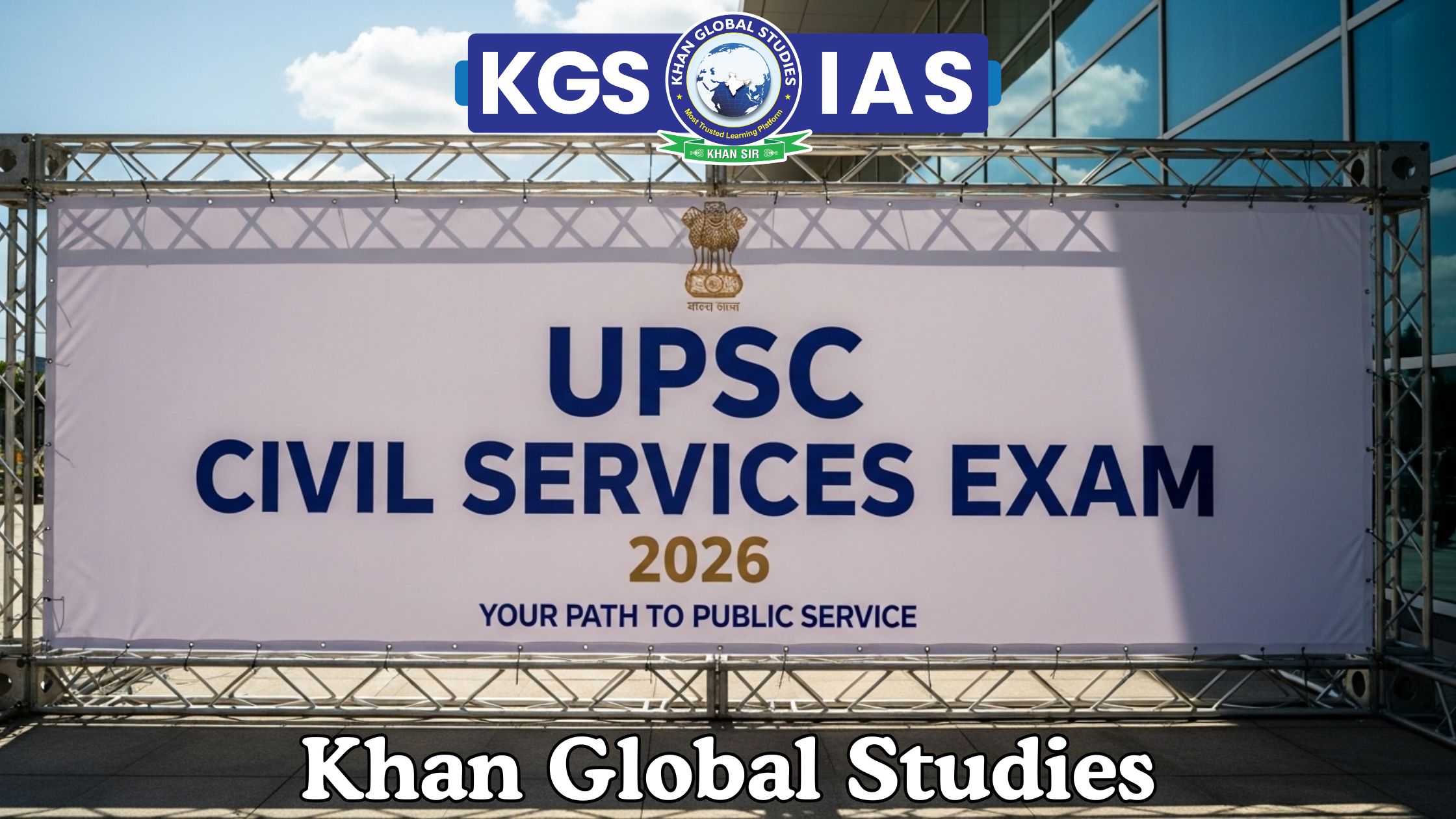 UPSC Civil Services Examination India 2026-27 | Complete Guide