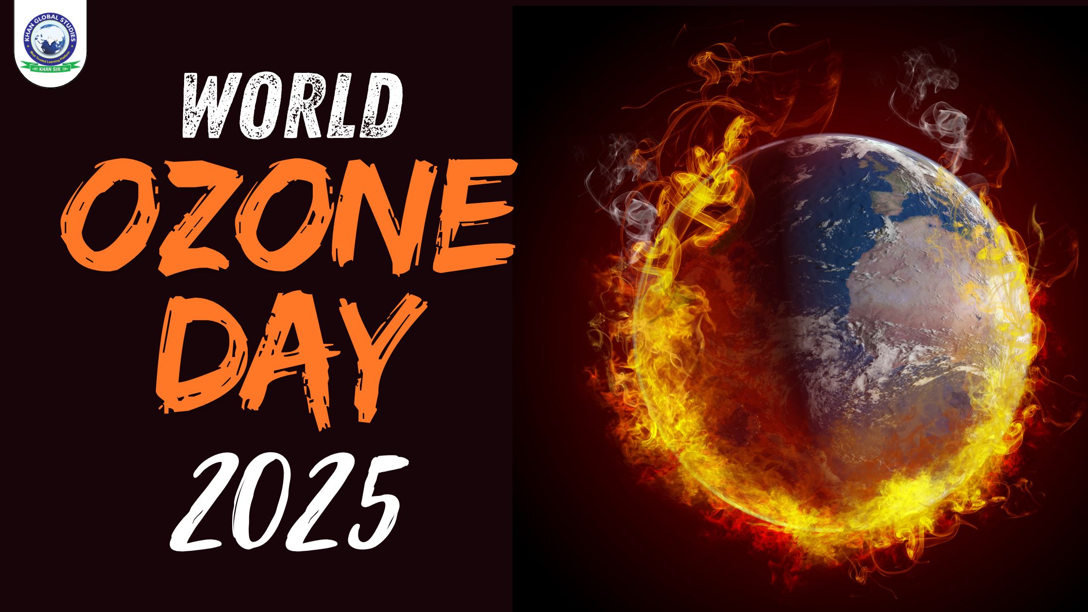 World Ozone Day 2025: History, Importance, Effects & Awareness